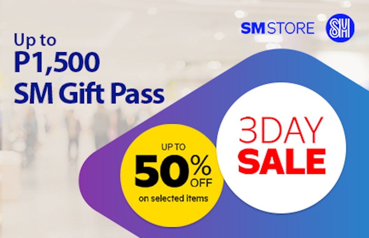 Get up to PHP 1,500 SM Gift Pass at SM Store 3 Day Sale
