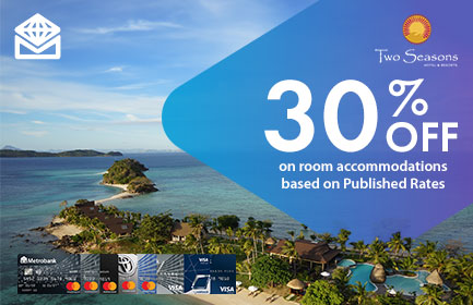 Two Seasons Hotel Metrobank Promo