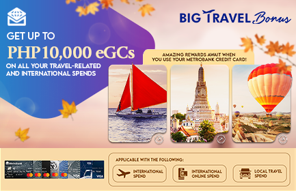 Big Travel Bonus: Up to PHP 10,000 eGC