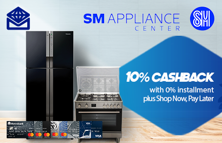 10% cashback at SM Appliance Center