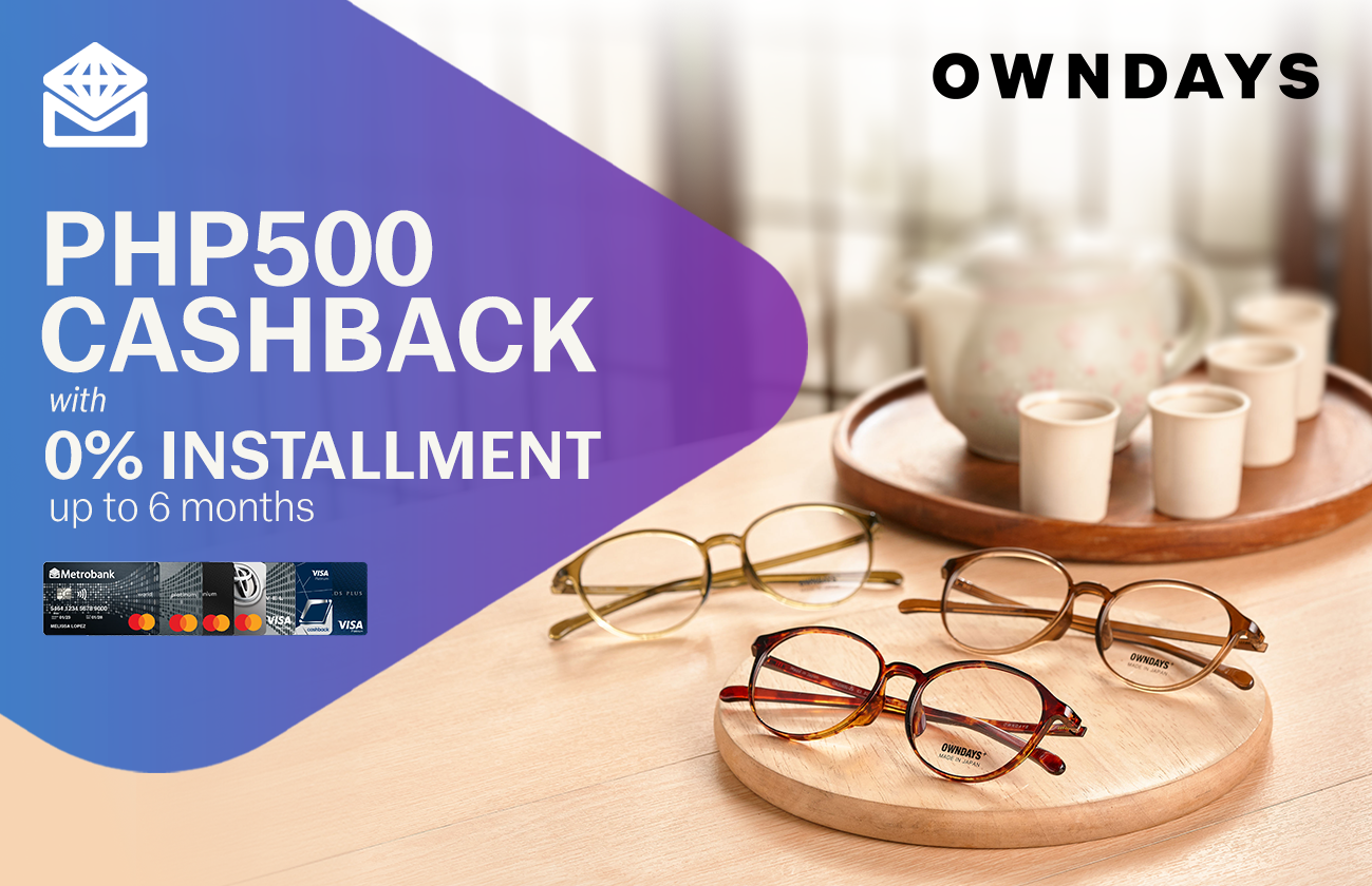 Get PHP 500 cashback at OWNDAYS